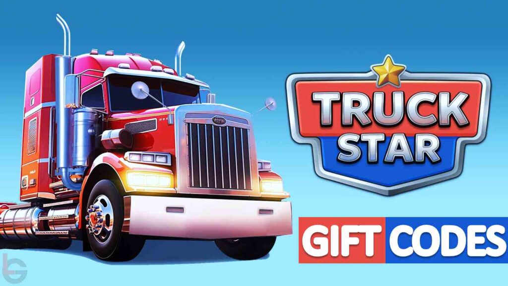 Truck Star Gift Codes (October 2025) - UPDATED!