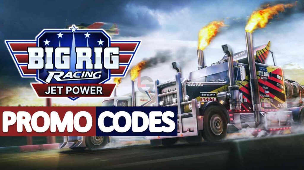 Big Rig Racing Promo Codes (December 2025) - UPDATED!